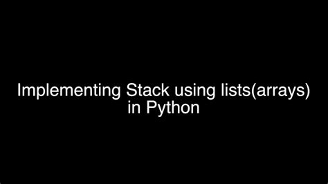 stack using list arrays python youtube