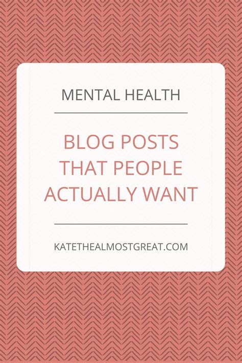 Authentic Mental Health Blog Post Ideas That People Actually Want