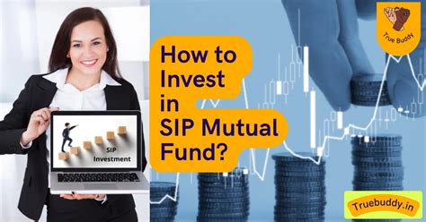 How To Invest In Sip Mutual Fund Truebuddy