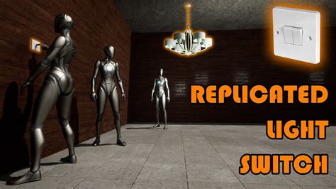 how to create a multiplayer replicated light switch unreal engine 4 5