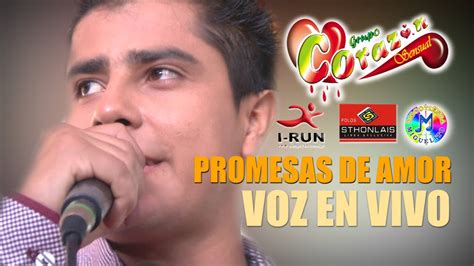 Corazón Sensual Promesas De Amor En Vivo Concierto Youtube