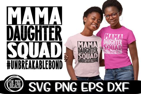 Mama Daughter Squad Mama Squad Svg Squad Squad Svg Mama Etsy