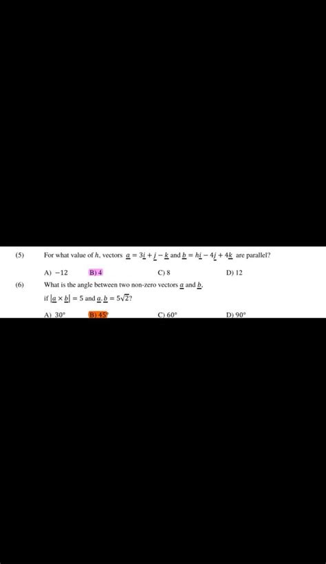 What Is The Angle Between Two Non Zero Vectors A And B If ∣a ×b ∣ 5 A