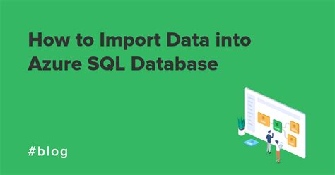 how to import data into azure sql database