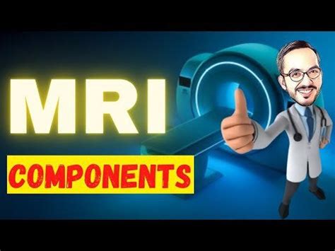 Image result for Components of MRI Real Image with Labelling