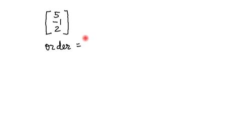Image result for Order of Matrix Example