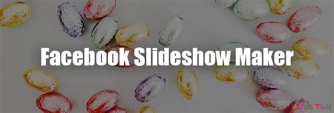 Image result for Facebook Slideshow