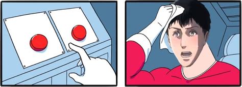 Image result for Choice Button Meme