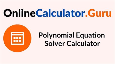 Image result for How to Solve Polynomial Using Calculator