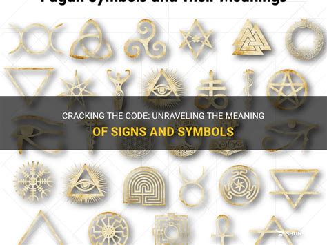Cracking The Code: Unraveling The Meaning Of Signs And Symbols | ShunSpirit
