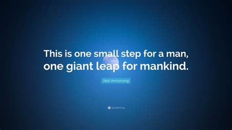 Image result for One Small Step for Man Quote