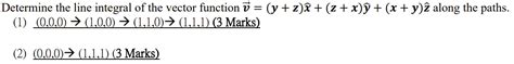 Image result for Vector Calculus Line Integrals by Chegg Tutor