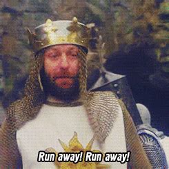 Image result for Monty Python Run Away Meme
