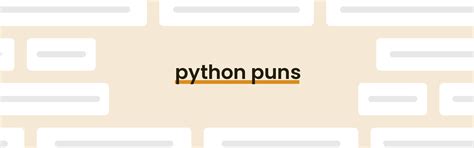 Image result for Python Puns