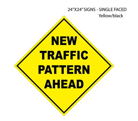 Image result for Traffic Pattern Change Sign