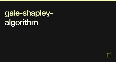 Image result for Gale-Shapley Algorithm Variations