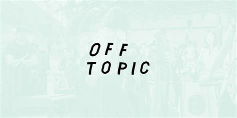 Image result for Off Topic