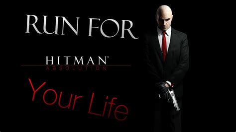 Image result for Hitman Absolution Run for Your Life