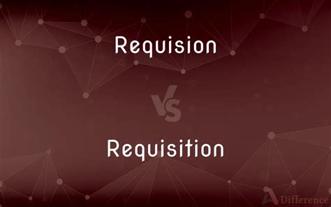 Image result for Define Requisition