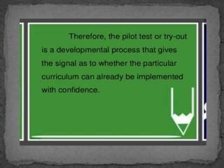 Image result for Pilot Testing Method for Curriculum