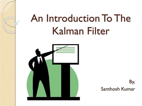 Image result for Kalman Filter Introduction