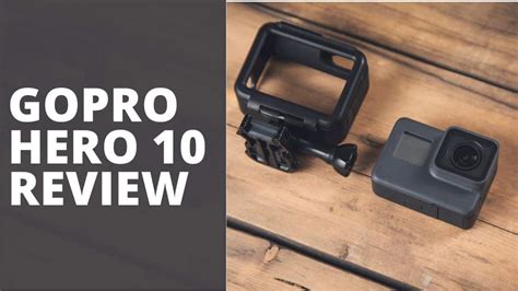 GoPro Hero 10 Review: A New Era for Action Cameras - TechnoWifi