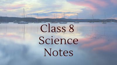 Image result for Science Class 8th Notes