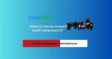 Image result for How to Test a Scroll Compressor