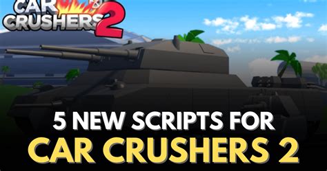 Image result for Script for Car Crushers 2
