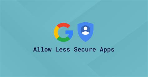 Image result for Google Allow Less Secure Apps