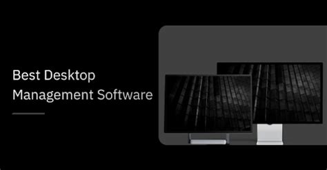 Image result for Best Desktop Management Software