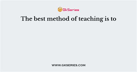 Image result for Best Teaching Method