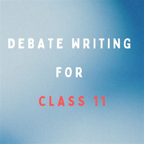 Image result for Debate Writing Class 11 Examples