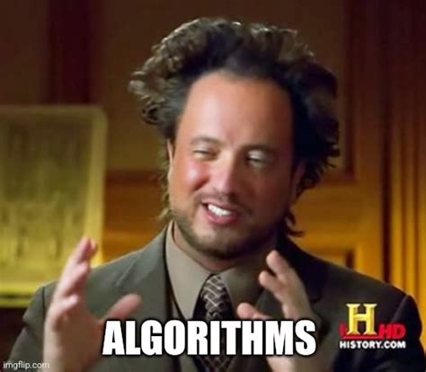 Image result for Algorithmic Thinking Meme