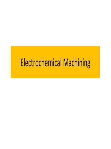 Electrochemical Machining (ECM): Principles, Process Parameters ...