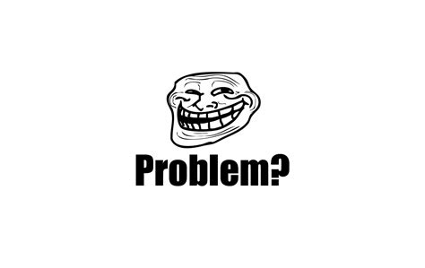 Image result for Problem Troll Face