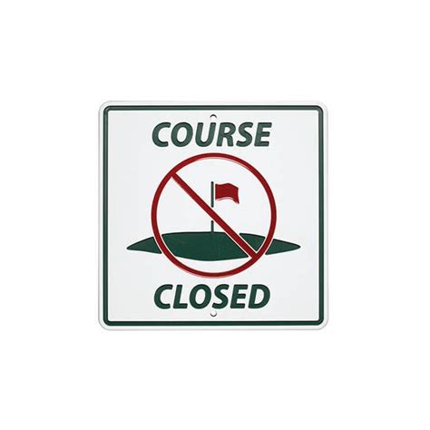 Image result for Golf Course Closed Sign