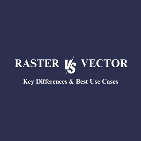 Image result for Raster vs Vector Which Is Best