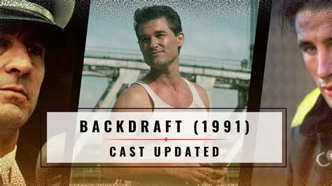 Image result for Backdraft 1991 Cast
