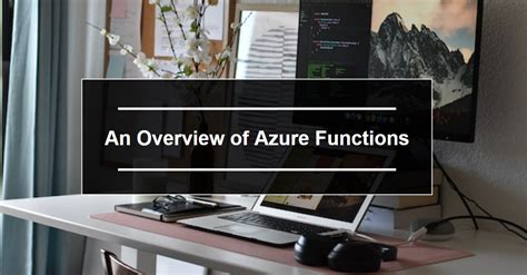 Image result for Azure Functions Overview