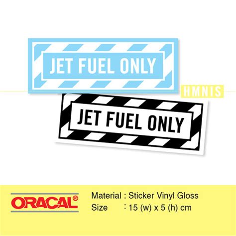 Image result for Jet Fuel Only Sticker