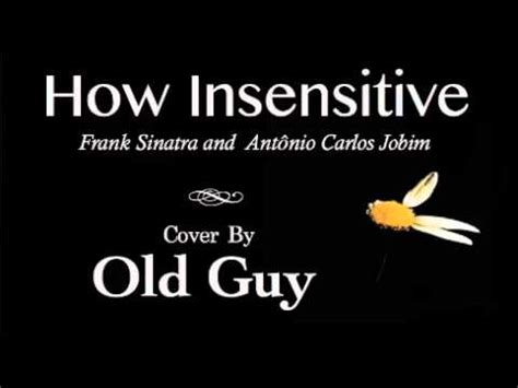 Image result for How Insensitive Song