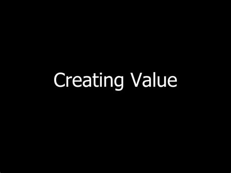 Image result for Creating Value Definition