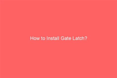 Gate Latch - Homicks