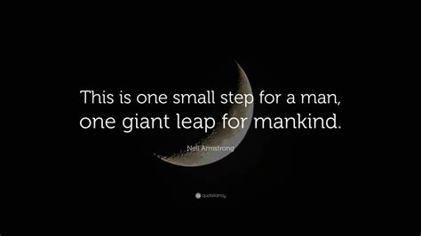 Image result for One Small Step for Man Quote