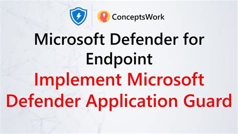 Image result for Microsoft Defender Application Guard Review