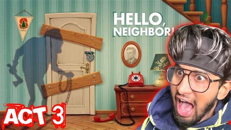 Image result for Hello Neighbor Chapter One