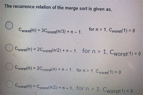 Image result for Recurrence Relation of Merge Sort