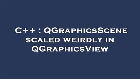Image result for QGraphicsView Scale