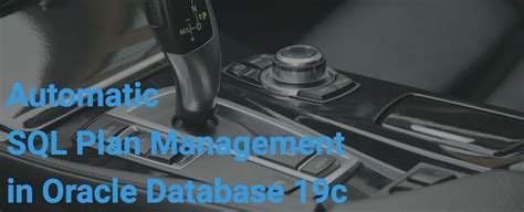 Image result for DBA SQL Plan Baselines 19C